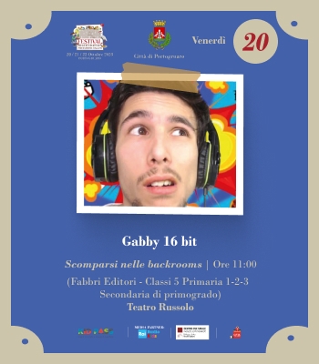 Gabby 16 bit, Scomparsi nelle backrooms | Portogruaro Eventi